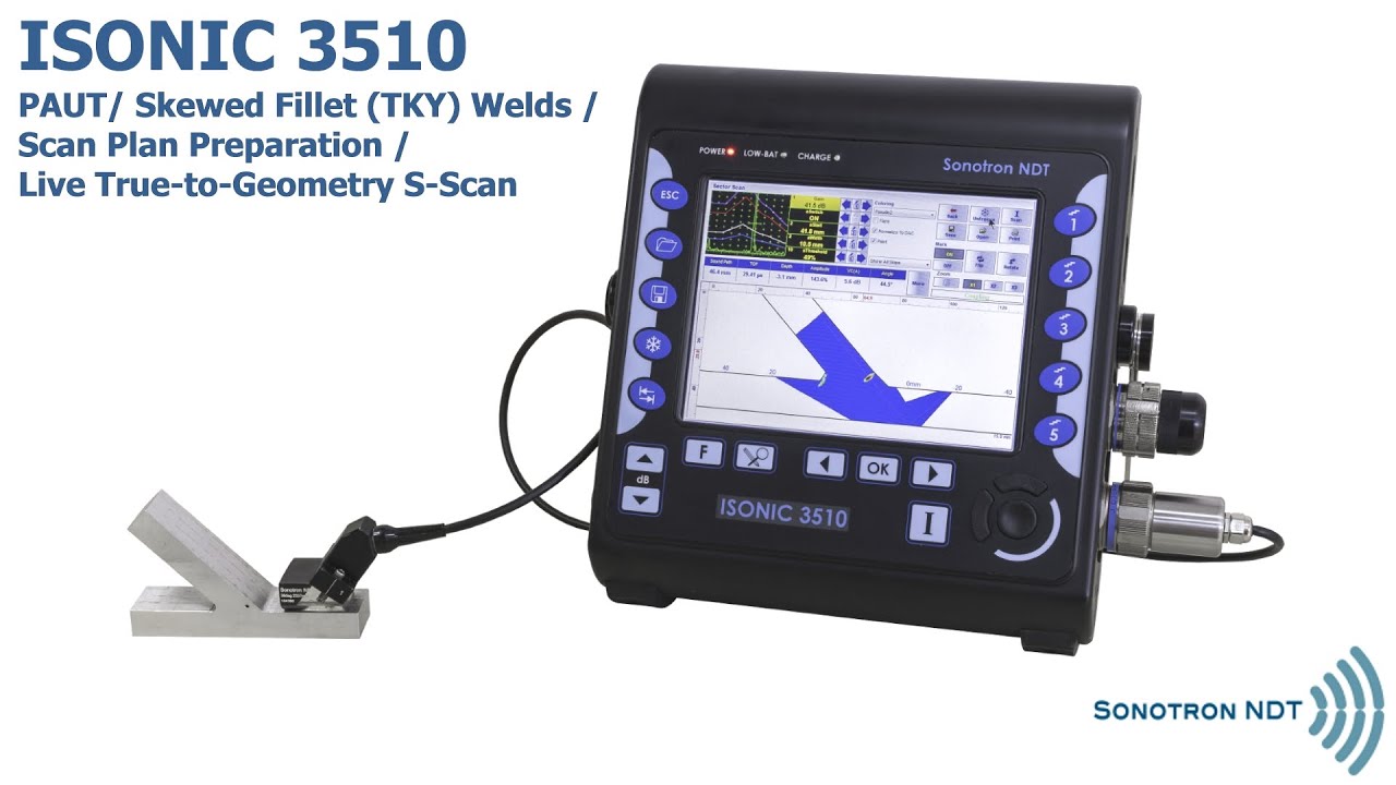 ISONIC 3510 / PAUT - Skewed Fillet (TKY) Weld / Scan Plan Preparation ...