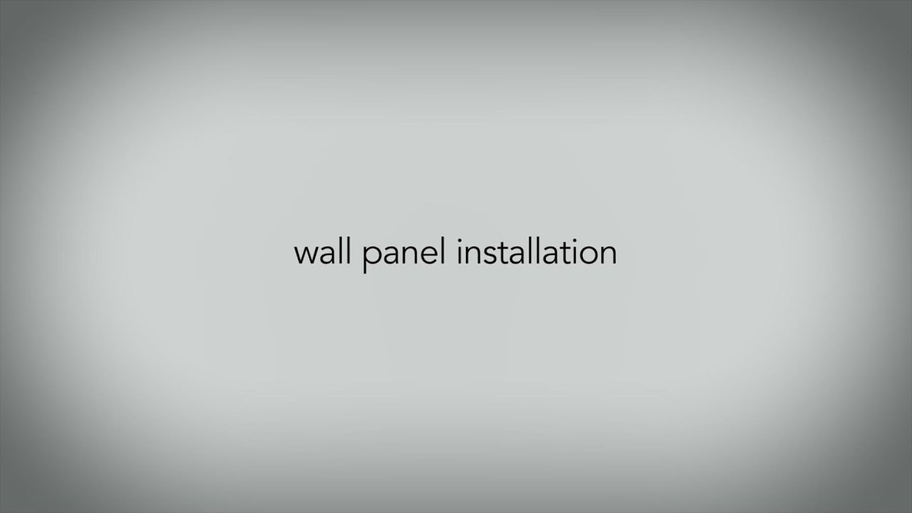 Installation of Wall Panel - YouTube