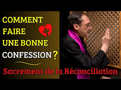 Comment faire une bonne Confession ? - Le Sacrement de la Réconciliation - 🙏✝
