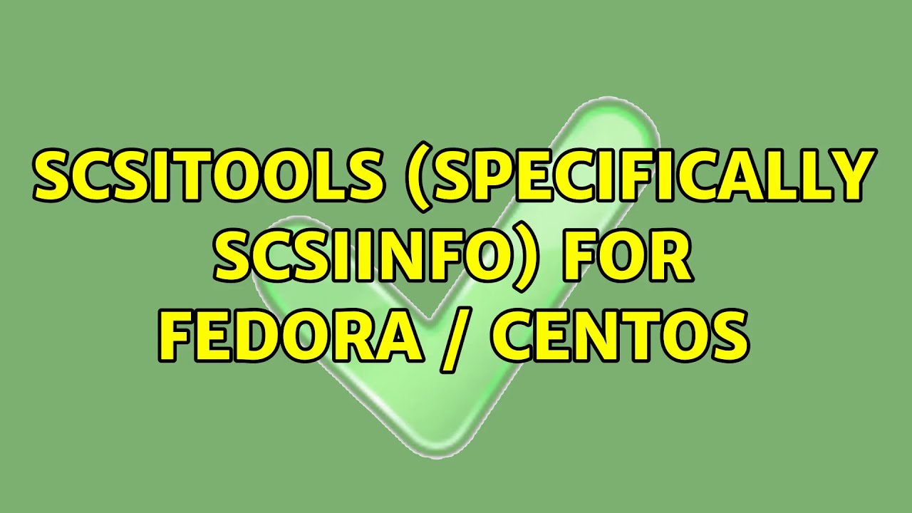 scsitools (specifically scsiinfo) for Fedora / Centos - YouTube
