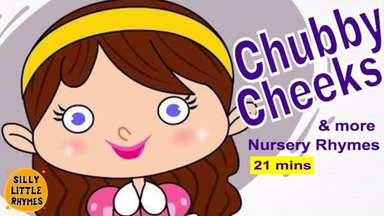English Nursery Rhymes For Kids - Chubby Cheeks, Teapot & More - YouTube