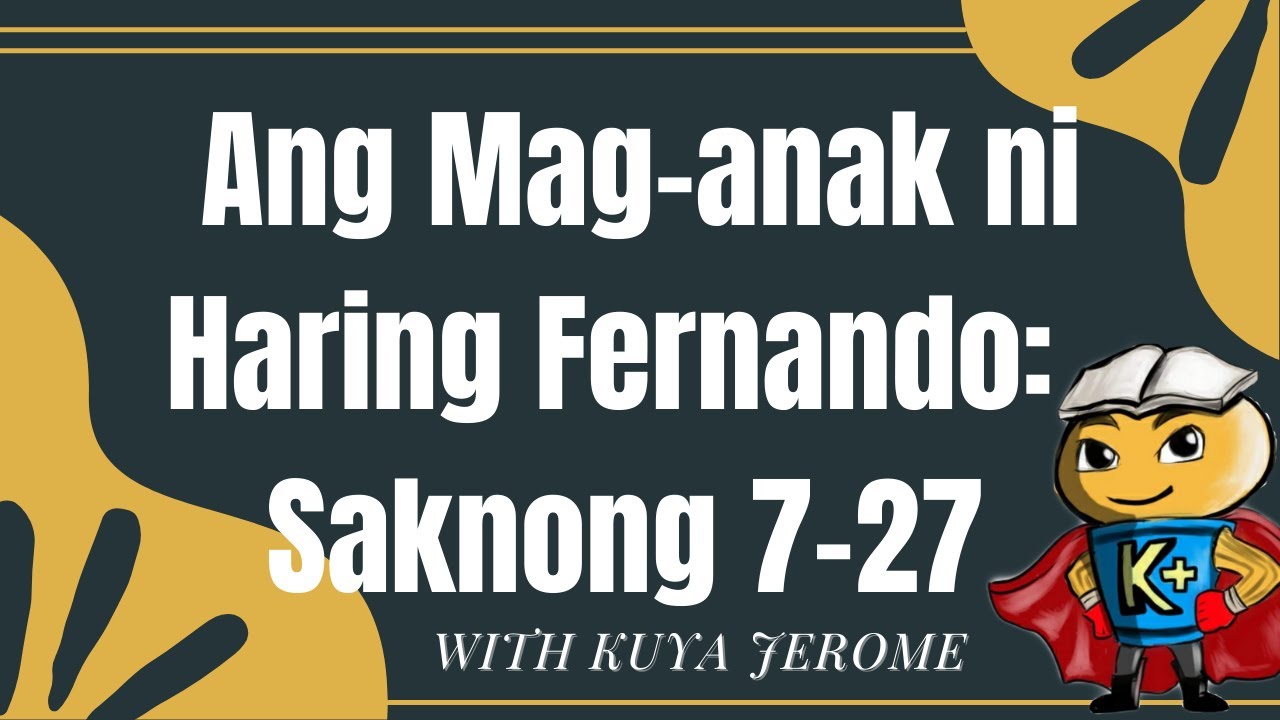 Ang Mag-anak ni Haring Fernando: Pagbabasa Ng Mga Saknong 7-27 ng Ibong ...