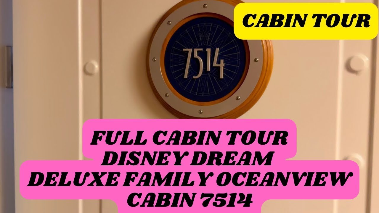 Full cabin tour Disney Dream Deluxe family ocean view. Cabin 7514 ...