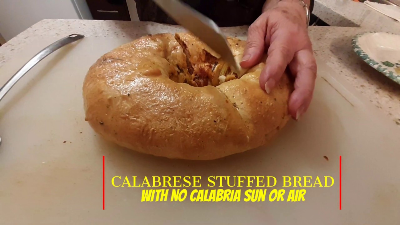 Sicilian Grandma makes stuffed Calabrese Bread- Episode #38 - YouTube