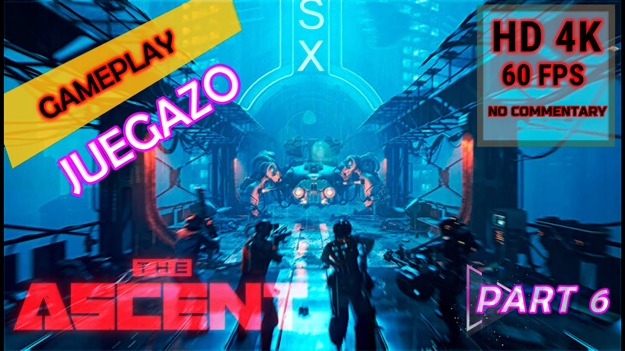 The ASCENT Gameplay Walkthrough Part 6 - YouTube