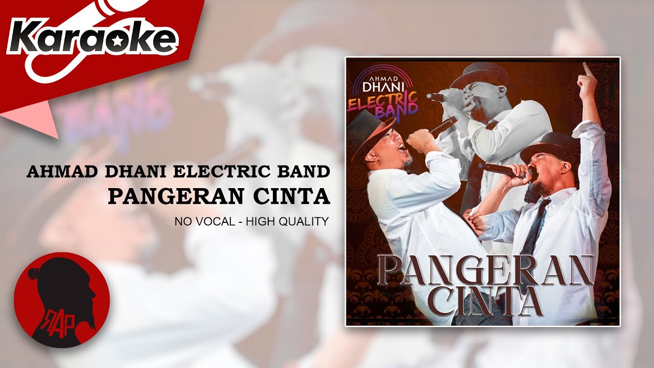 PANGERAN CINTA - AHMAD DHANI ELECTRIC BAND | Karaoke - YouTube