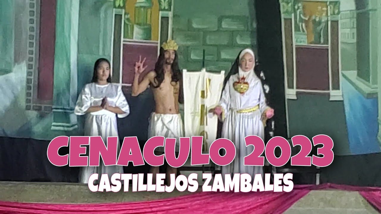 Cenaculo 2023 Castillejos Zambales | Passion of Christ Stage ...