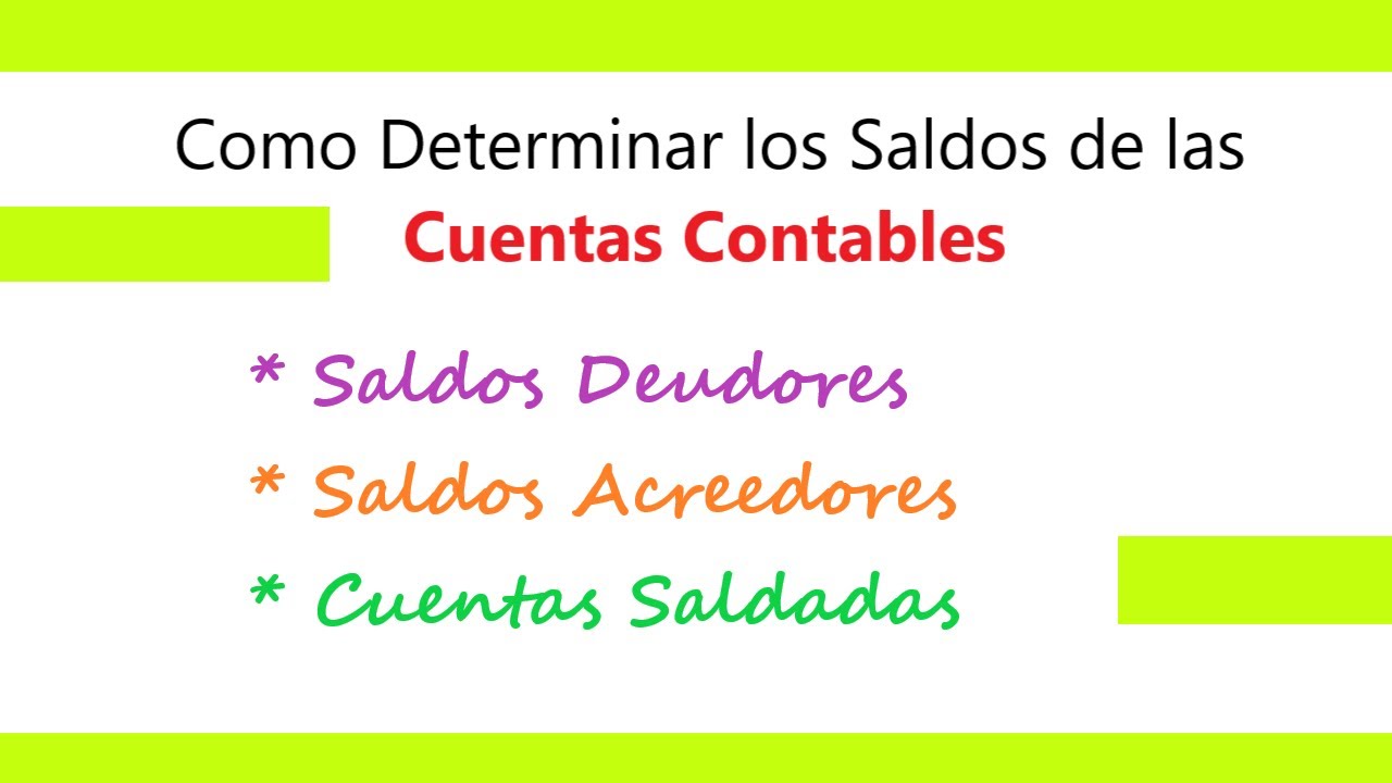 Capitulo 2: El lenguaje de las Cuentas. Como Determinar los Saldos de ...