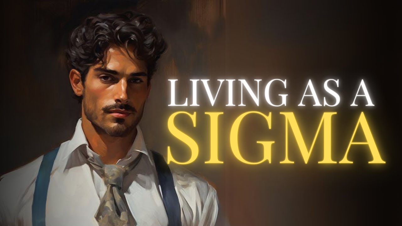 The stark reality of living as a Sigma male (unveiling the truth) - YouTube