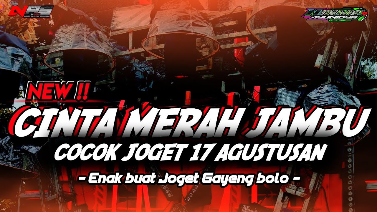 DJ CINTA MERAH JAMBU ( Cintaku Hanya Kamu ) STYLE JOGET AGUSTUSAN • By ...
