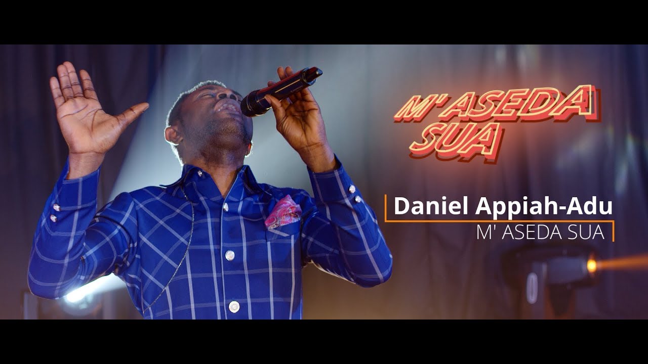 Daniel Appiah-Adu - M' Aseda Sua ( Official Video ) 5K | Live Concert ...