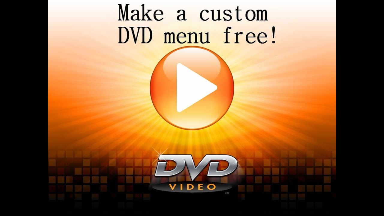 How to Make a DVD menu for free - Windows 7 - YouTube