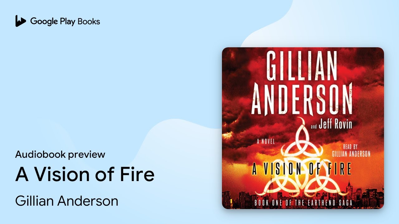 A Vision of Fire by Gillian Anderson · Audiobook preview - YouTube