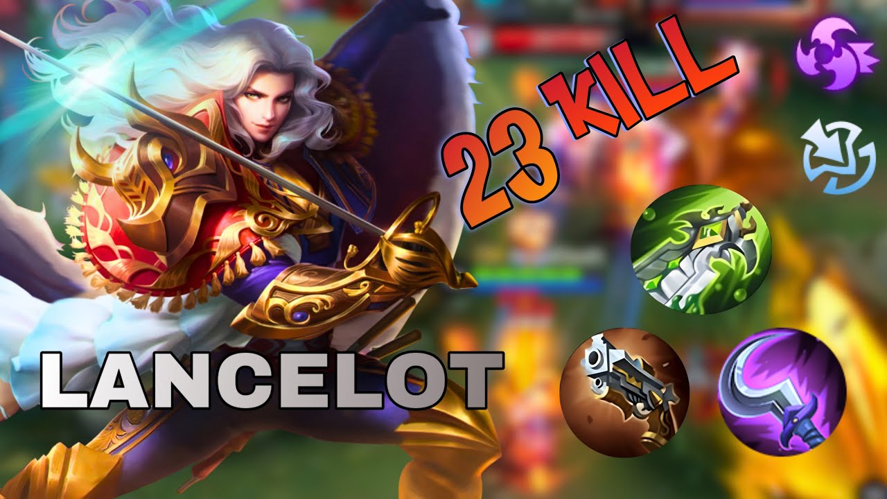 Lancelot 23 Kill BUILD GLOBAL TOP 1 2023 Lancelot Mobile legends - YouTube