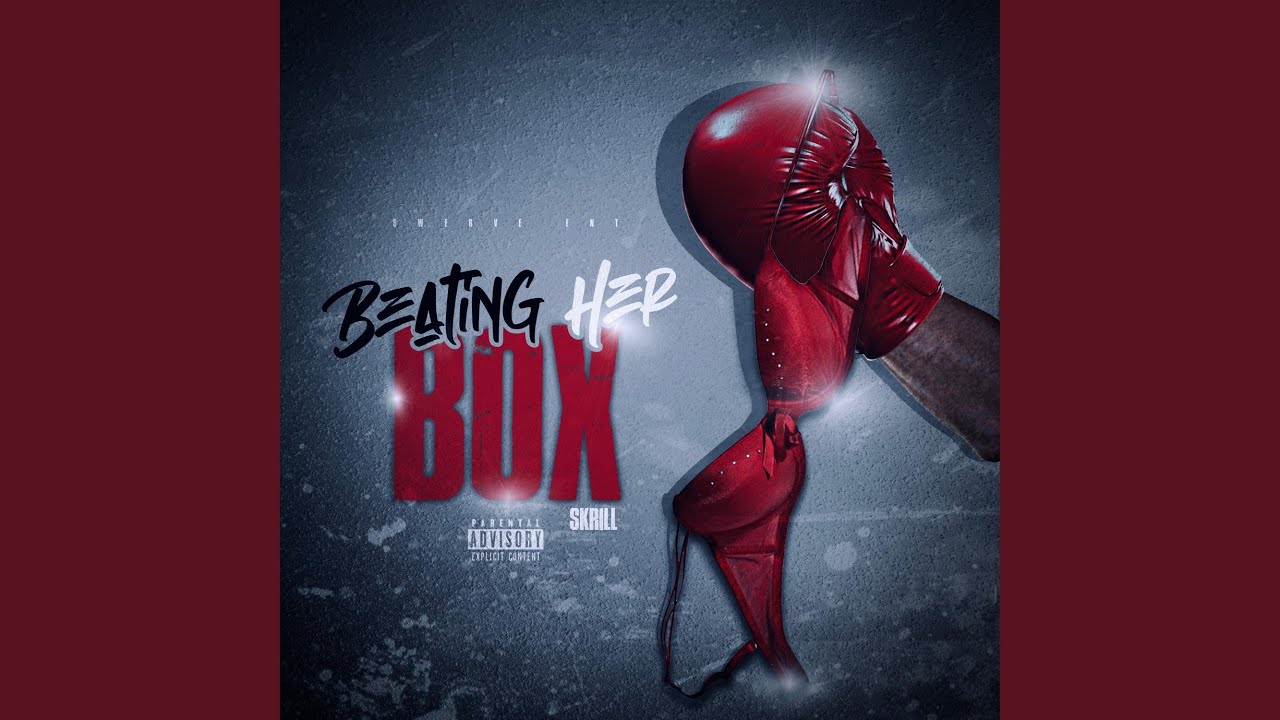 Beating Her Box - YouTube