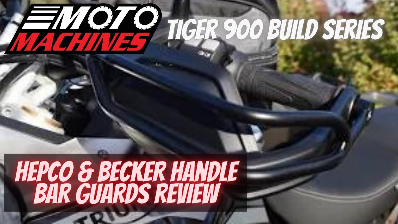 Triumph Tiger 900 Hepco & Becker Handlebar Guard Review | Moto Machines ...