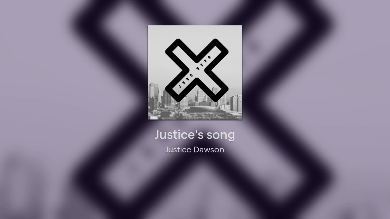 Justice's song - YouTube