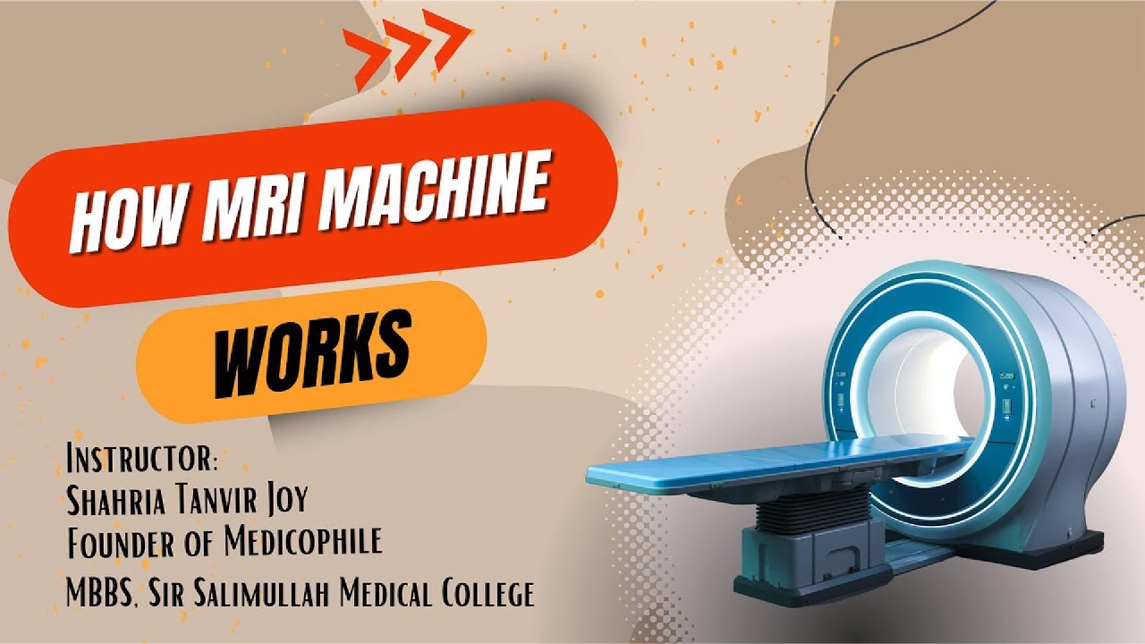 How MRI Machine works||MRI মেশিন কিভাবে কাজ করে? - YouTube