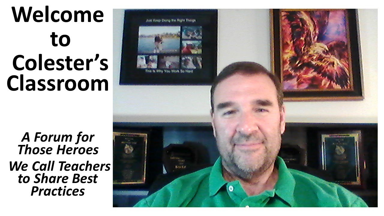 Welcome to Colester's Classroom - Kris Cole discusses Best Practices ...