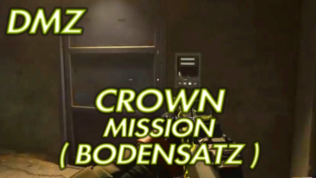 DMZ CROWN MISSION ( BODENSATZ ) - YouTube