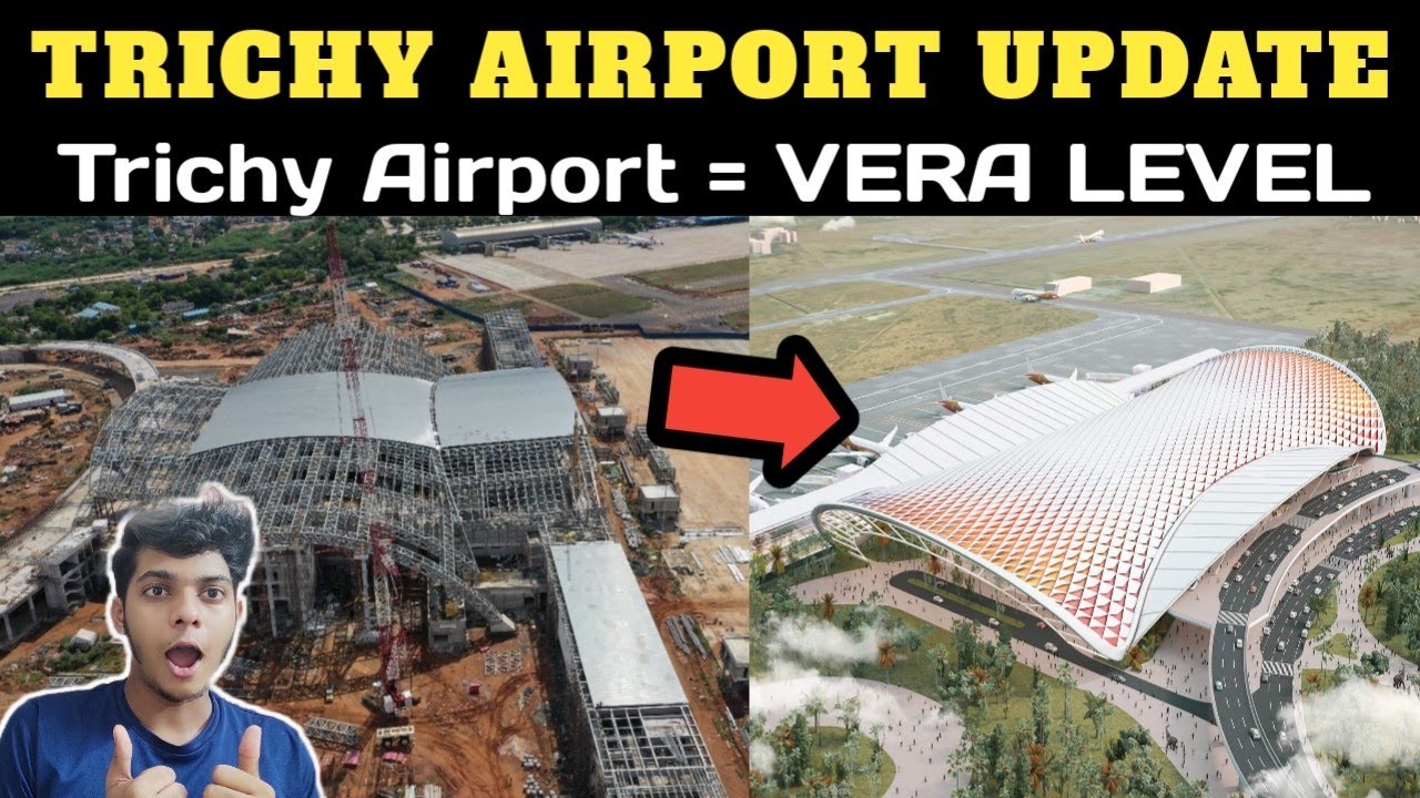 TRICHY AIRPORT NEW TERMINAL CONSTRUCTION UPDATE | Tamil Aviation ...