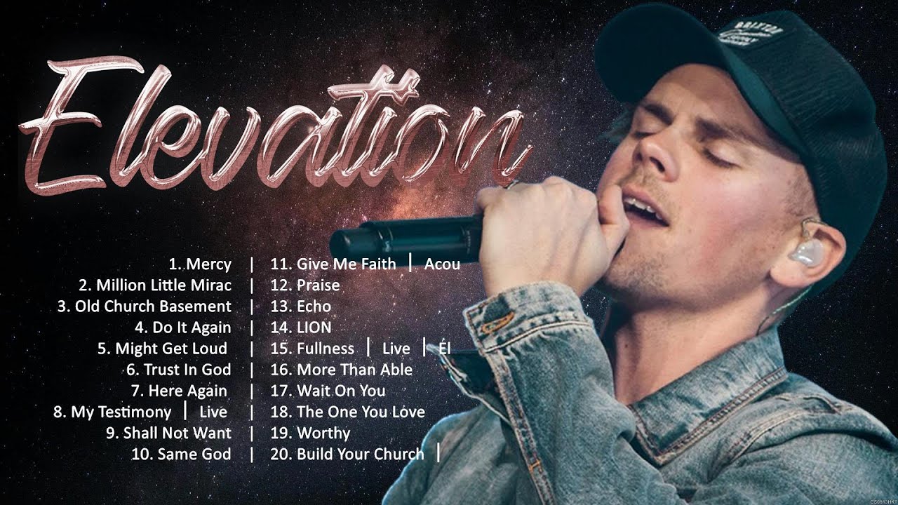 Elevation - Christian Hits Playlist 2024 - Worship Songs 2024 Playlist ...