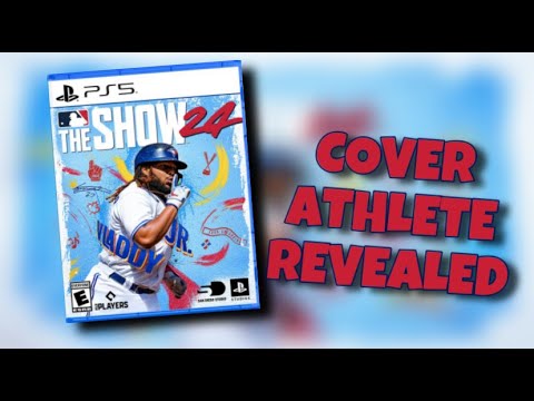 MLB THE SHOW 24 *COVER ATHLETE* REVEALED!! RELEASE DATE CONFIRMED!! MLB ...