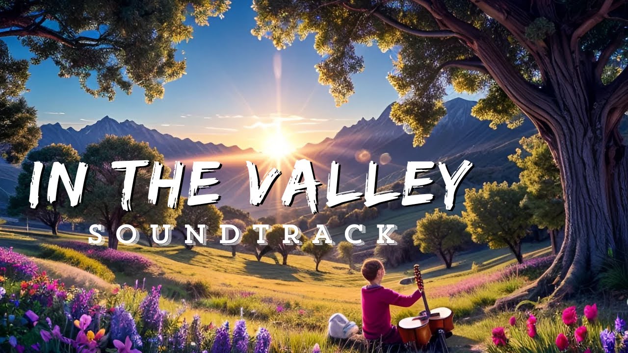 In the Valley Soundtrack mp3 - YouTube