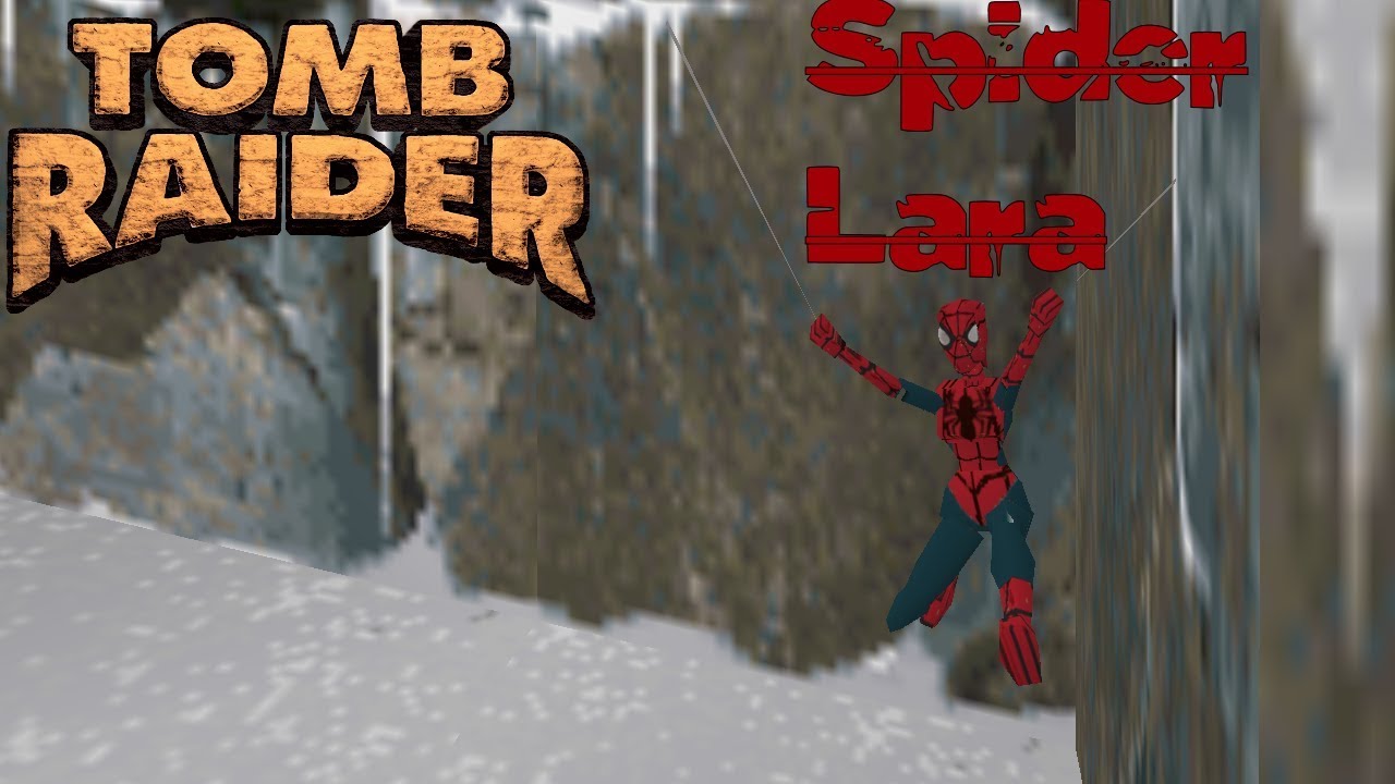 Tomb Raider 1 Spider Lara mod - YouTube