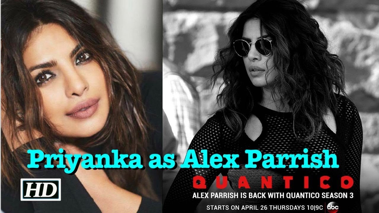 Priyanka returns as Alex Parrish in ‘Quantico' season 3 - YouTube