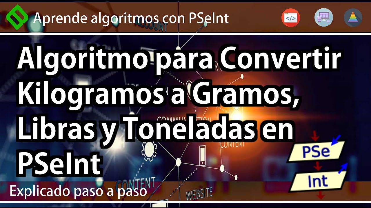 Convertir KILOGRAMOS A GRAMOS LIBRAS Y TONELADAS Algoritmo En PSeInt convertir-kilogramos-a-gramos-libras-y-toneladas-algoritmo-en-pseint