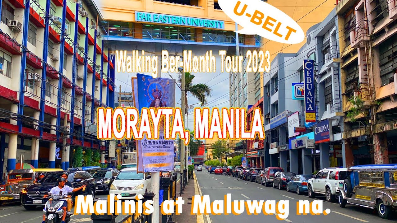 ITO ANG MORAYTA, MANILA NGAYONG 2023|WALKING BERMONTH TOUR MORAYTA ...