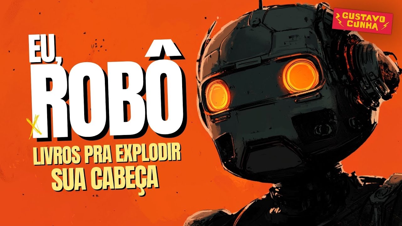 EU, ROBÔ - ISAAC ASIMOV | LIVRO - YouTube
