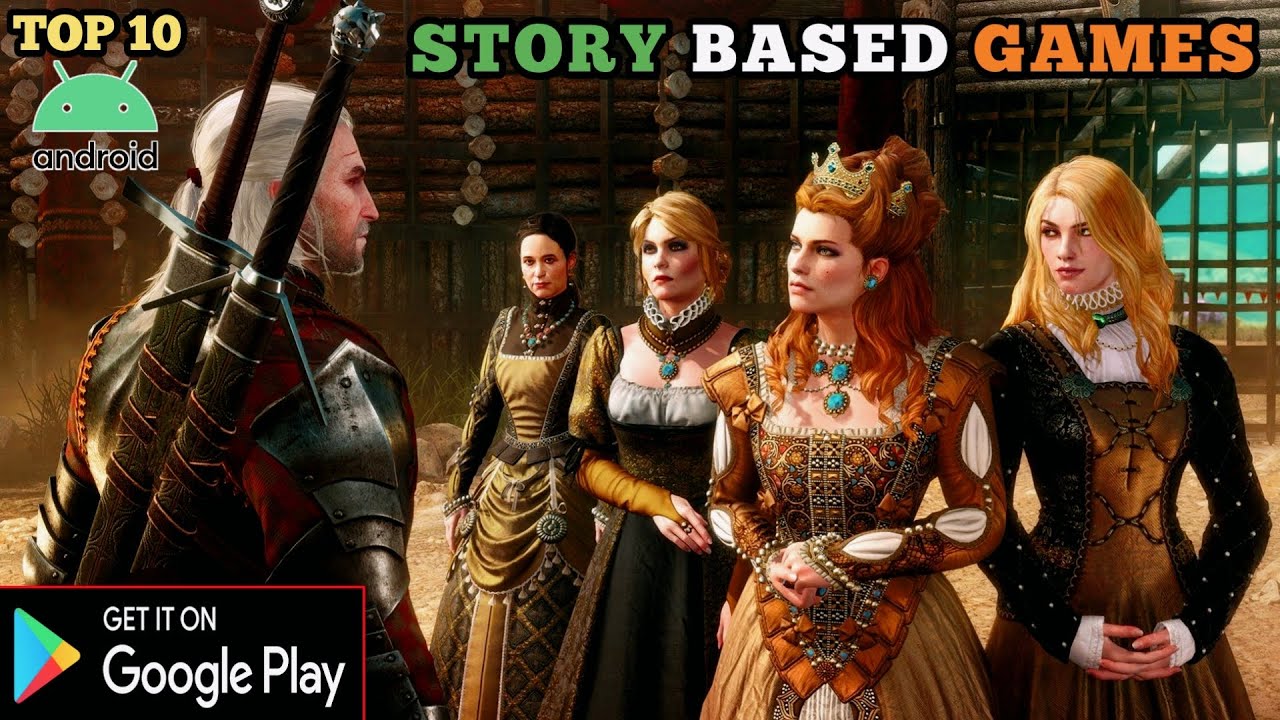 Top 10 Best STORY BASED Android Games | HIGH GRAPHICS Android Games ...