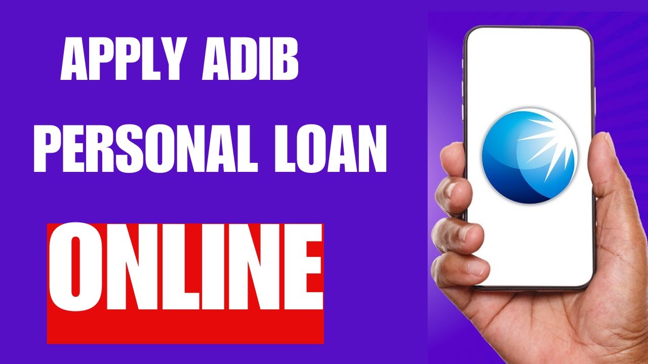 How To Apply Personal LOAN in ADIB Online | How to Get Loan in Dubai ...