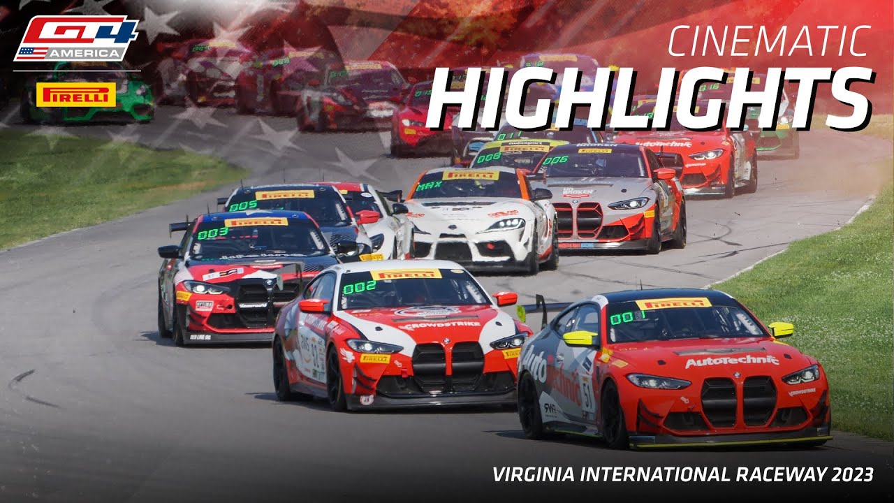 Cinematic Highlights l Pirelli GT4 America l Virginia International ...