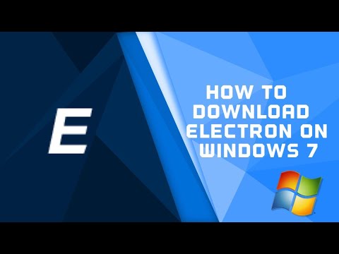 How to download Electron on Windows 7 [WORKING 2021] - YouTube
