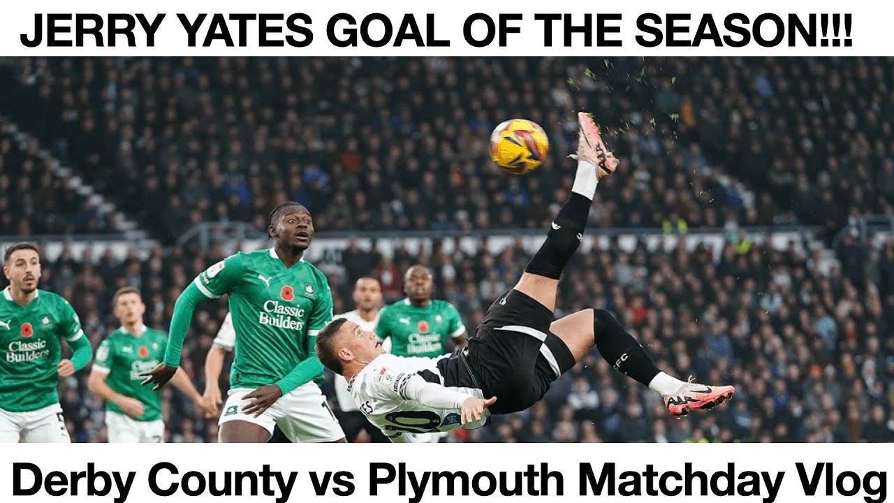 JERRY YATES GOAL OF THE SEASON! Derby County vs Plymouth Vlog! - YouTube