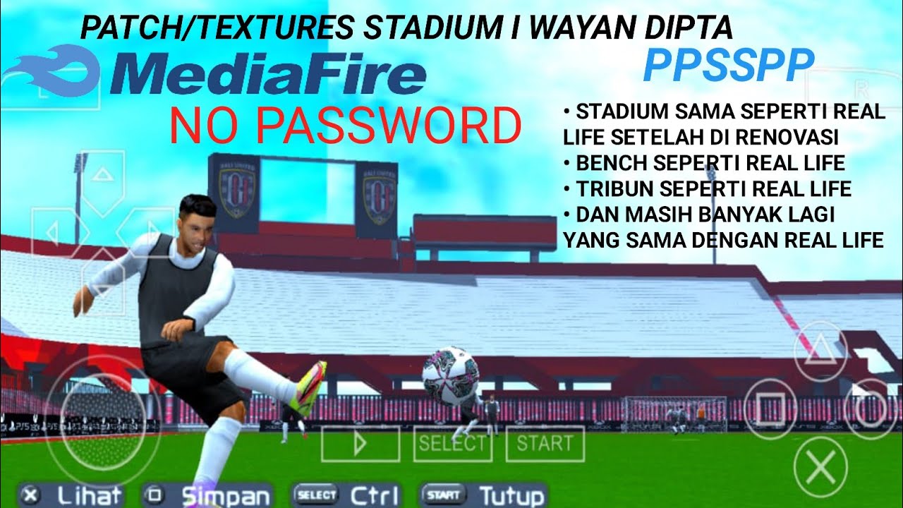DOWLOALD PATCH/TEXTURES STADIUM I WAYAN DIPTA PPSSPP SETELAH DI ...