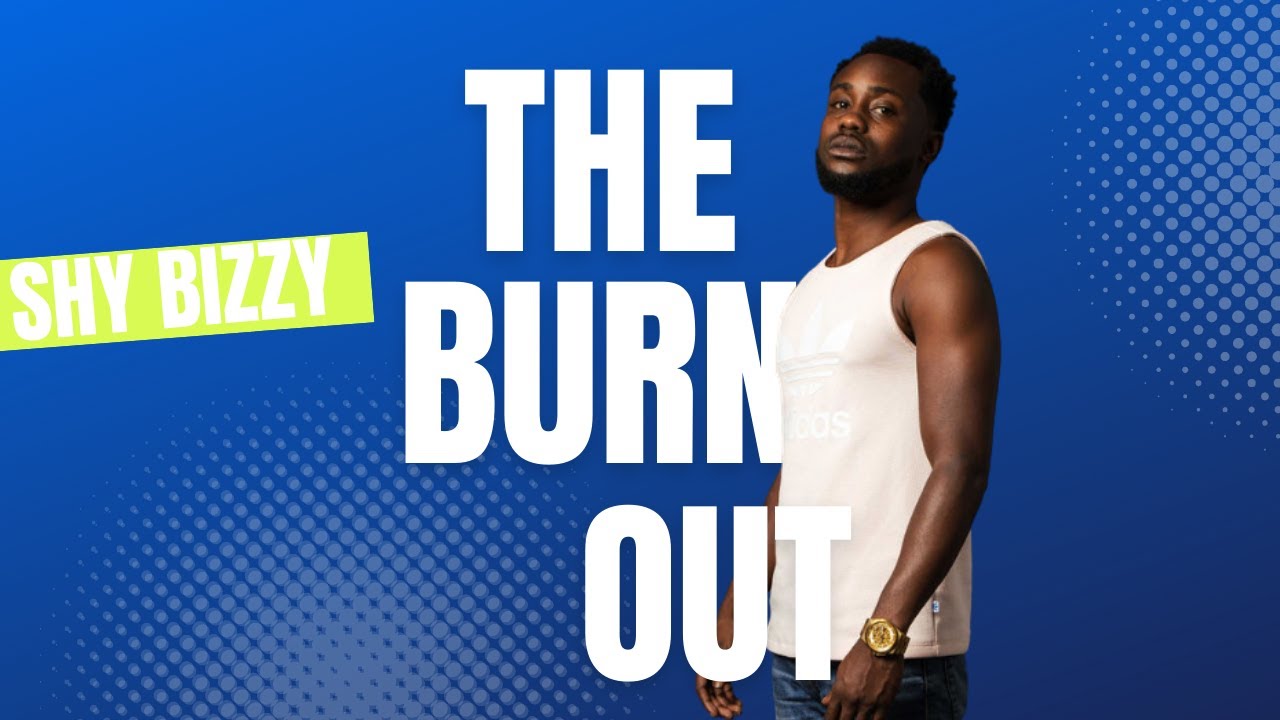 The Burn Out | Stay Bizzy - YouTube