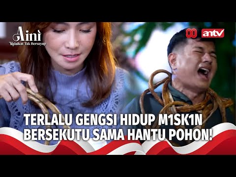 Kebelet Jadi Orang Kaya, Ambil Jalan Paling Berbahaya! | Aini Malaikat Tak Bersayap Eps 212 (FULL)