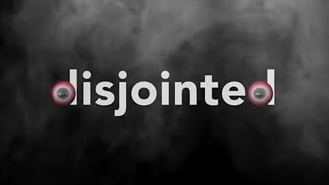 disjointed - YouTube