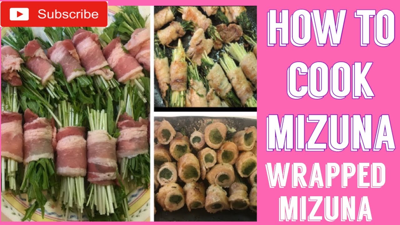HOW TO COOK MIZUNA (wrapped mizuna) - YouTube