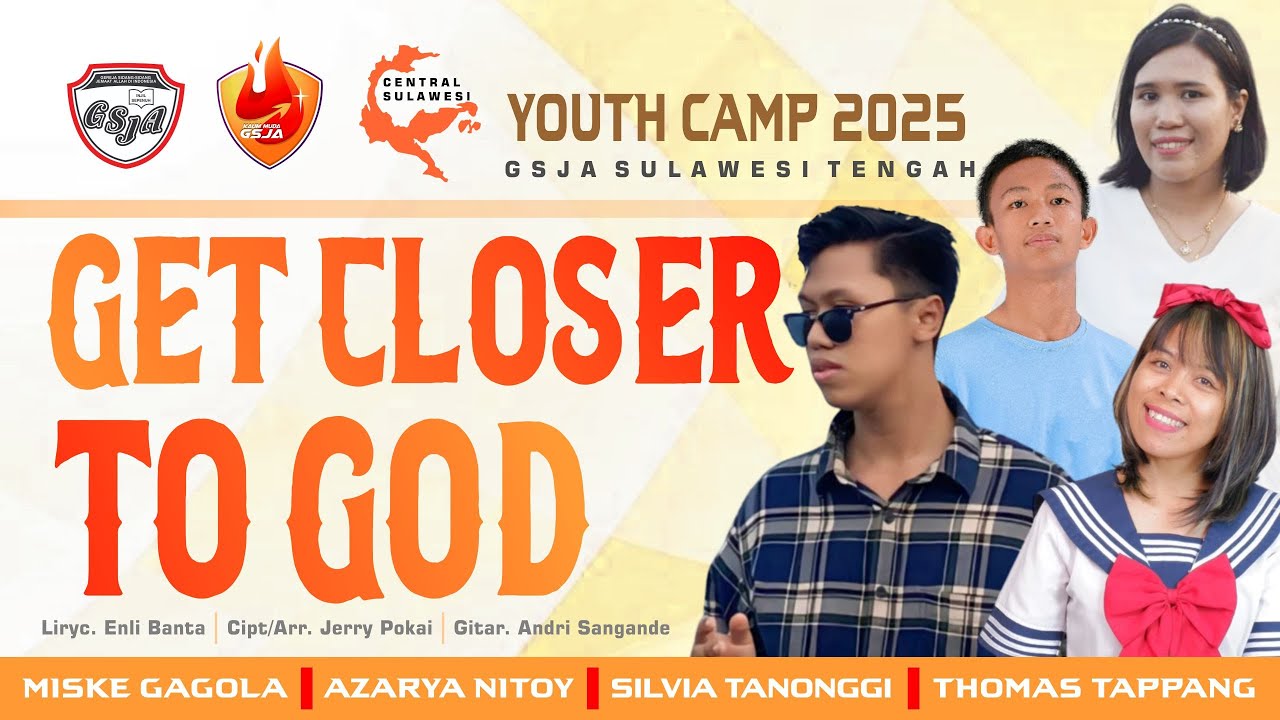 MUSIK OPENING YOUTHCAMP GSJA SULAWESI TENGAH, 2025, GET CLOSER, ARR. JERRY POKAI - YouTube