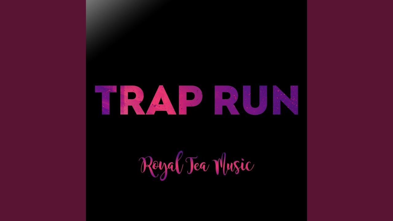 Trap Run - YouTube