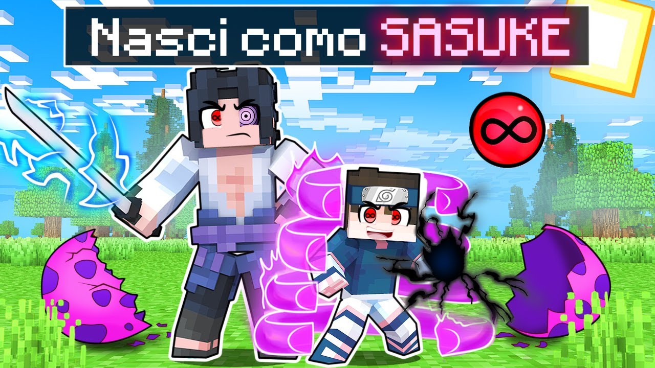 NASCI como um BEBÊ SASUKE com SHARINGAN INFINITO no Minecraft - YouTube