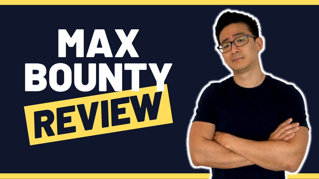 MaxBounty Review - Legit Or A Waste Of Your Time? (Truth Revealed About ...