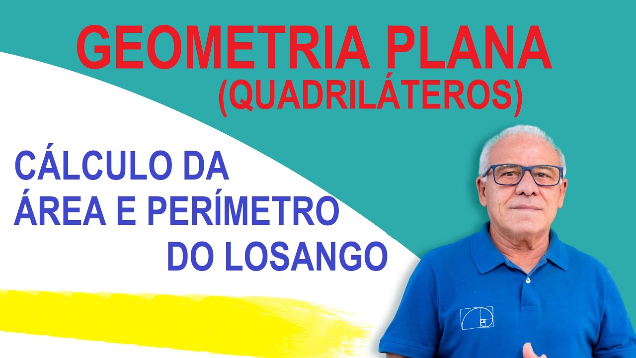 GEOMETRIA Plana - O Passo a Passo para o CÁLCULO da Área e Perímetro do ...