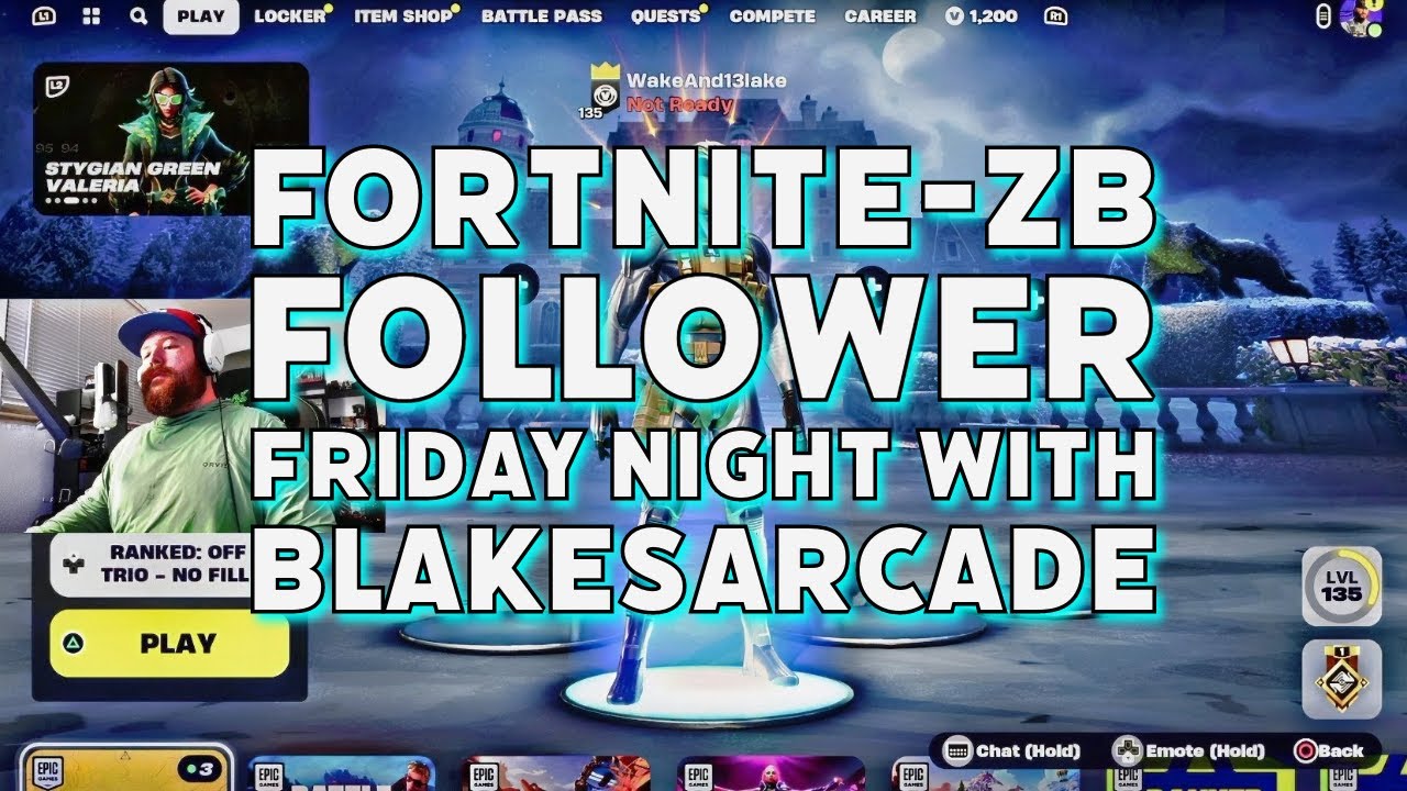 🔴LIVE - BlakesArcade - Fortnite ZB Follower Friday NIGHTS - Can we get ...