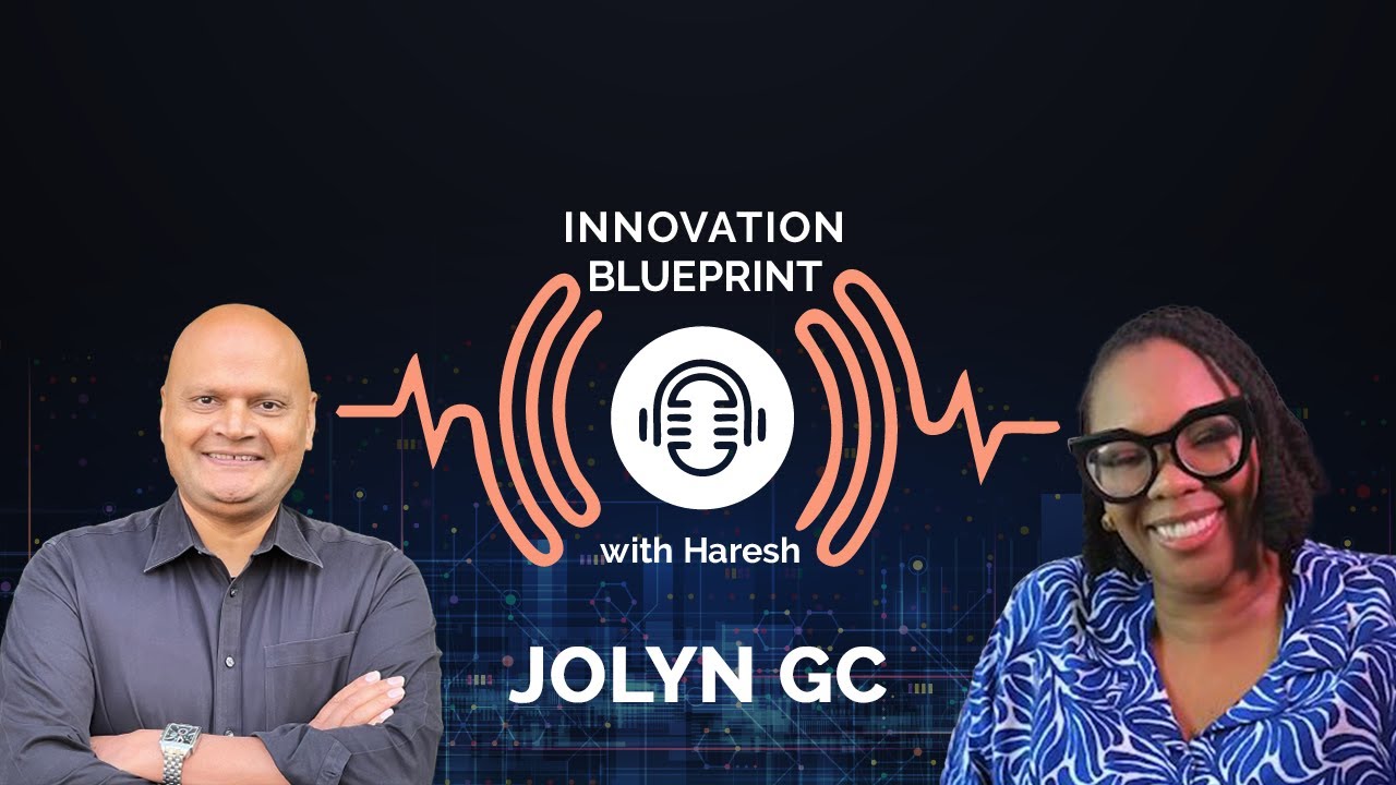 Innovation Blueprint - Jolyn GC - YouTube